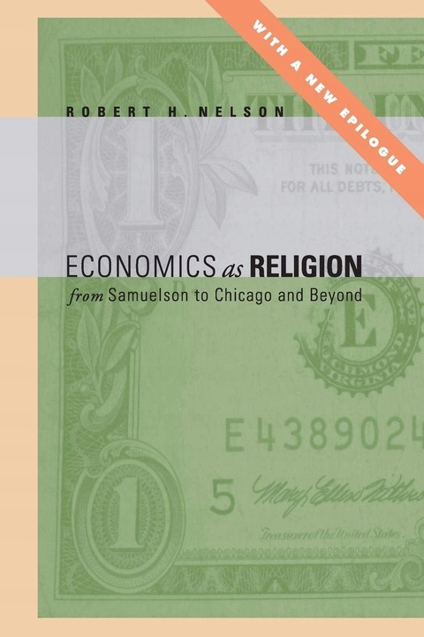 Economics as Religion: From Sam Robert H. Nelson, (9780271063768) • Ár ...