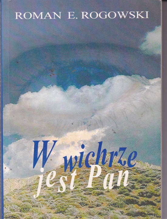W WICHRZE JEST PAN Roman Rogowski Literatura piękna(18191891190 ...