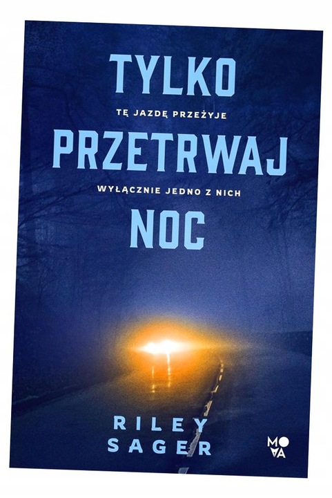 Tylko przetrwaj noc Riley Sager (18187744927) | Książka Allegro