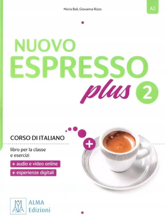 Nuovo Espresso Plus 2 podręcznik + ćwiczenia Giovanna Rizzo, Maria Bali ...