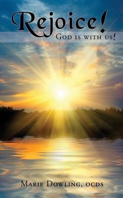 Rejoice! God Is with Us! Marie Dowling, (9781942190134) • Ár ...