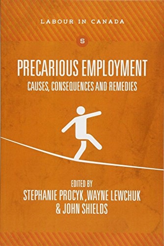 Precarious Employment: Causes, Consequences and Remedies Procyk ...