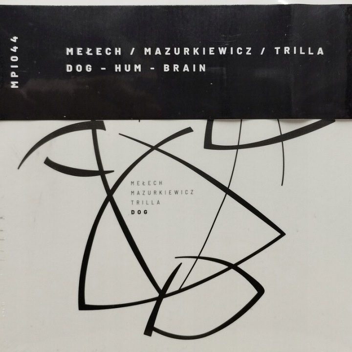 Dog – Hum – Brain Piotr Mełech, Jacek Mazurkiewicz, Vasco Trilla CD ...