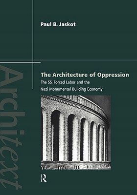 THE ARCHITECTURE OF OPPRESSION Jaskot Paul B., (9780415173667) • Ár ...