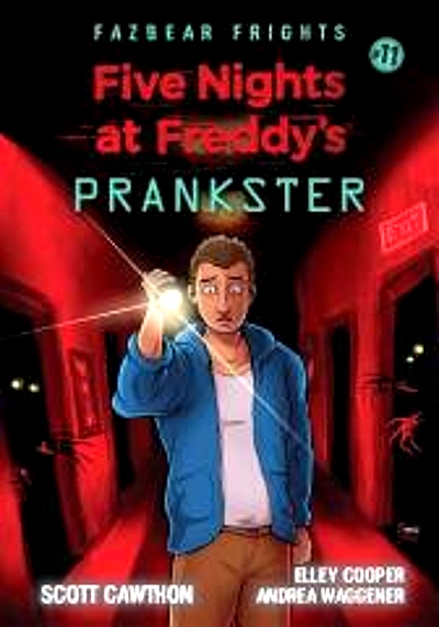 Five Nights at Freddy's: Fazbear Frights#11 The Prankster Andrea ...