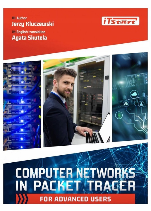 Computer networks in Packet Tracer for advanced users Jerzy Kluczewski ...