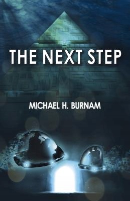 The Next Step: Book Two of the Last Stop Series Michael H. Burnam ...