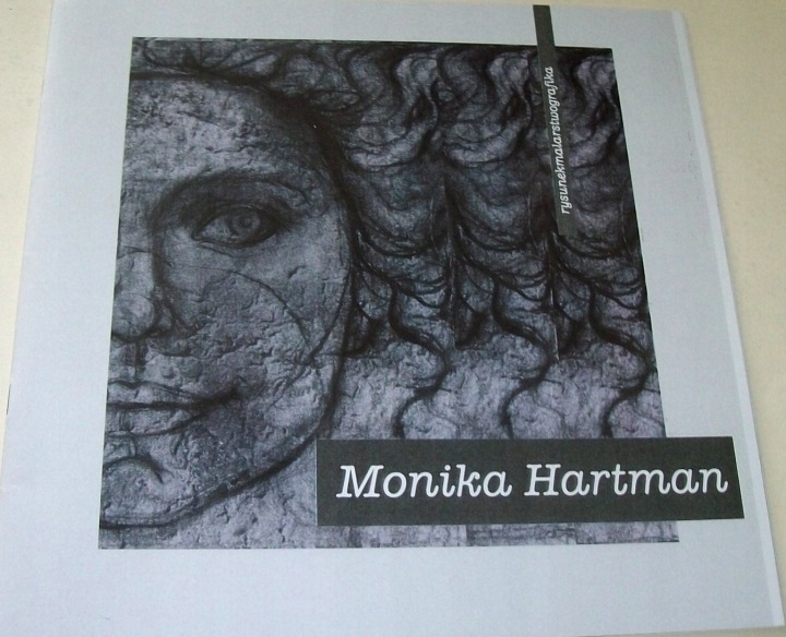 MONIKA HARTMAN RYSUNEK MALARSTWO GRAFIKA KATALOG WYSTAWY /Autograf ...