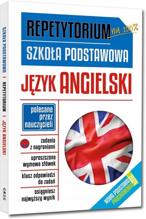 Repetytorium na 100 %. Język angielski Anna Witkowska, Monika Kociołek ...